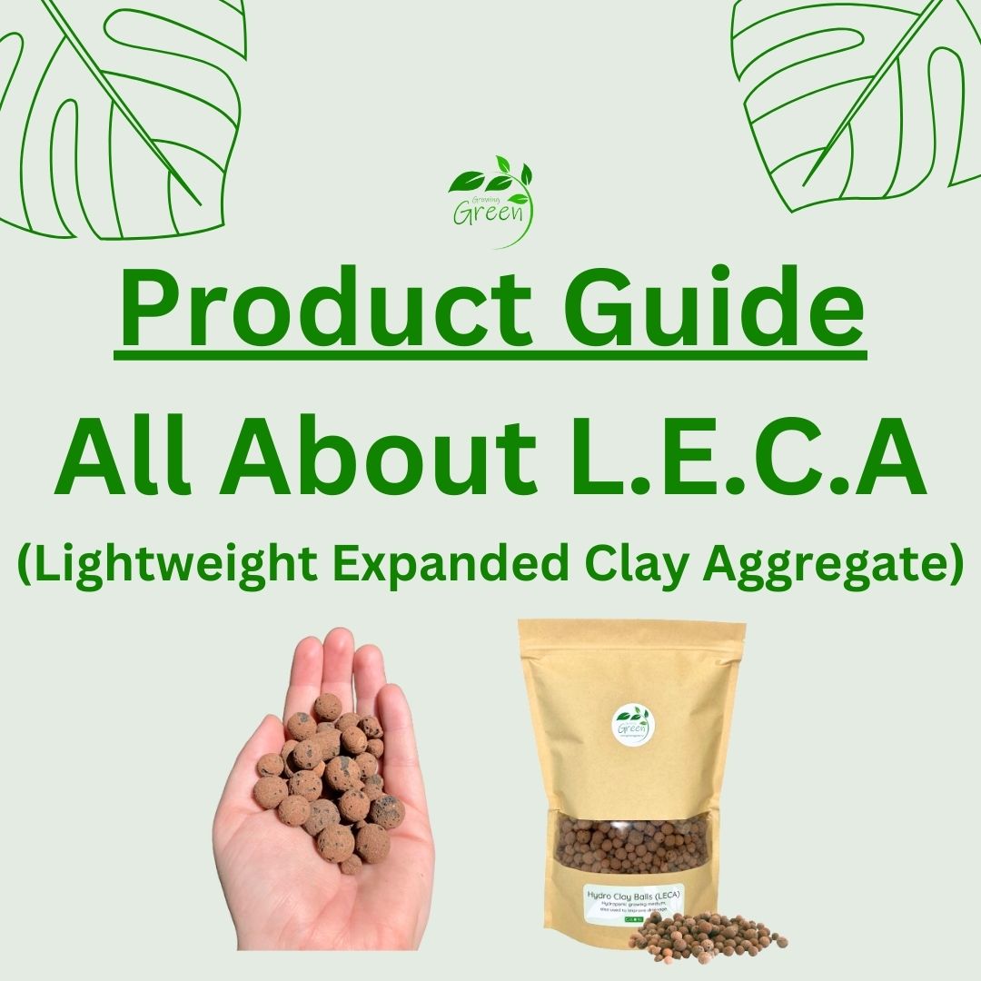 PRODUCT GUIDE: L.E.C.A – GrowingGreen NZ